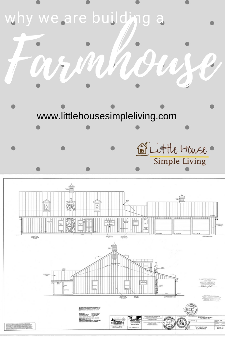 Why We Are Building a New "Old" Farmhouse | littlehousesimpleliving.com