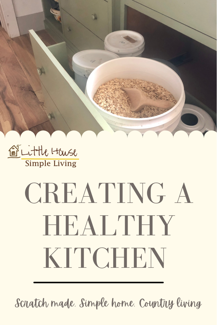 Creating a Healthy Kitchen - littlehousesimpleliving.com