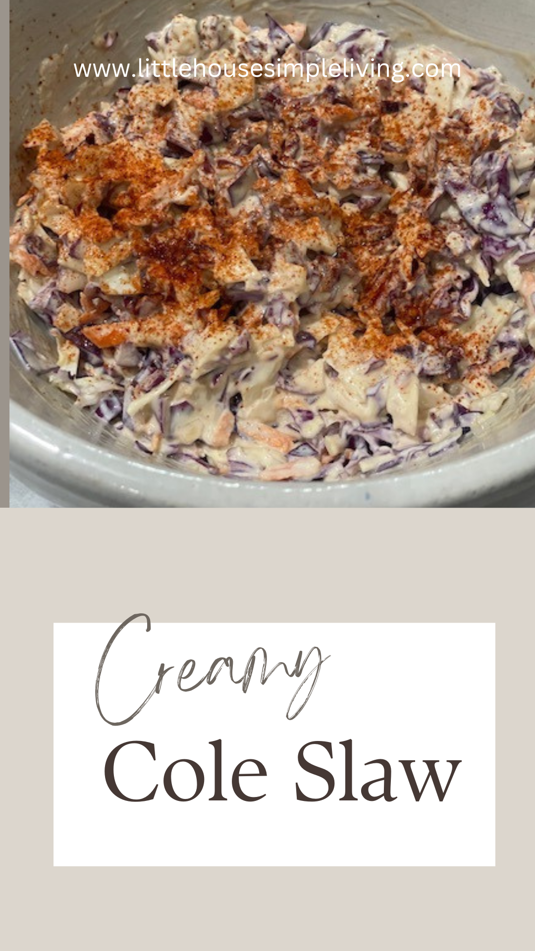 Creamy Cole Slaw - littlehousesimpleliving.com