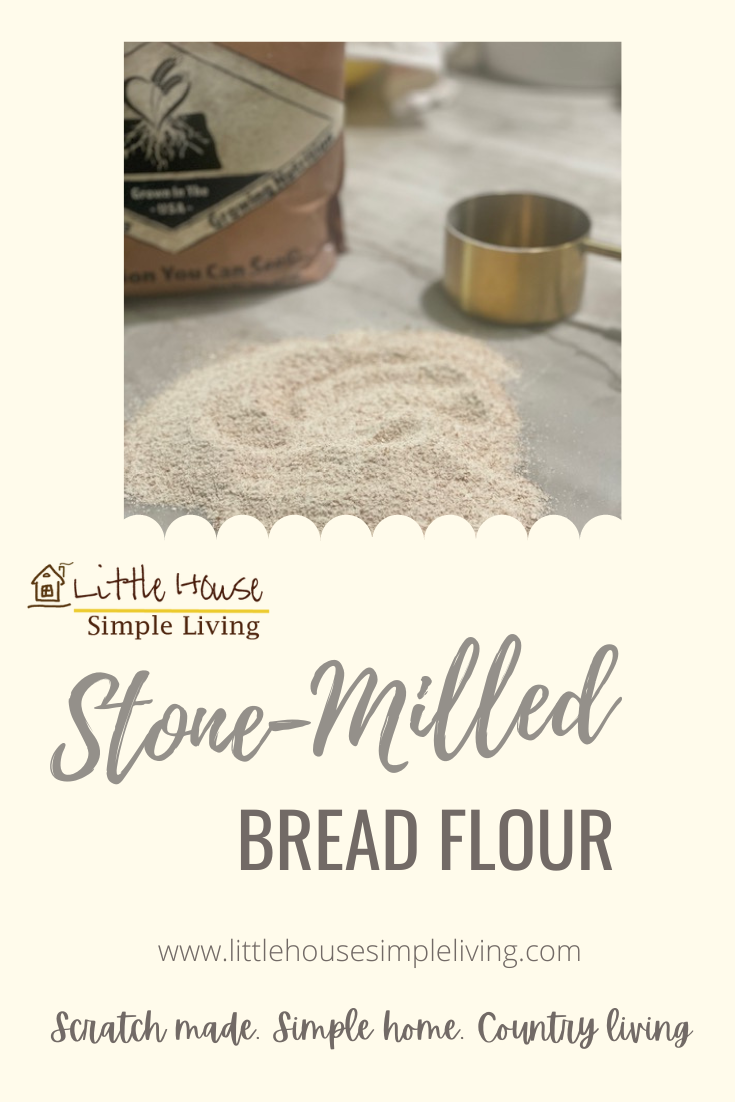 Stone-Milled Bread Flour - littlehousesimpleliving.com
